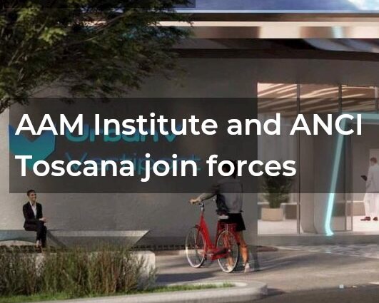 AAM Institute Signs MOU with ANCI Toscana to Collaborate on Development ...