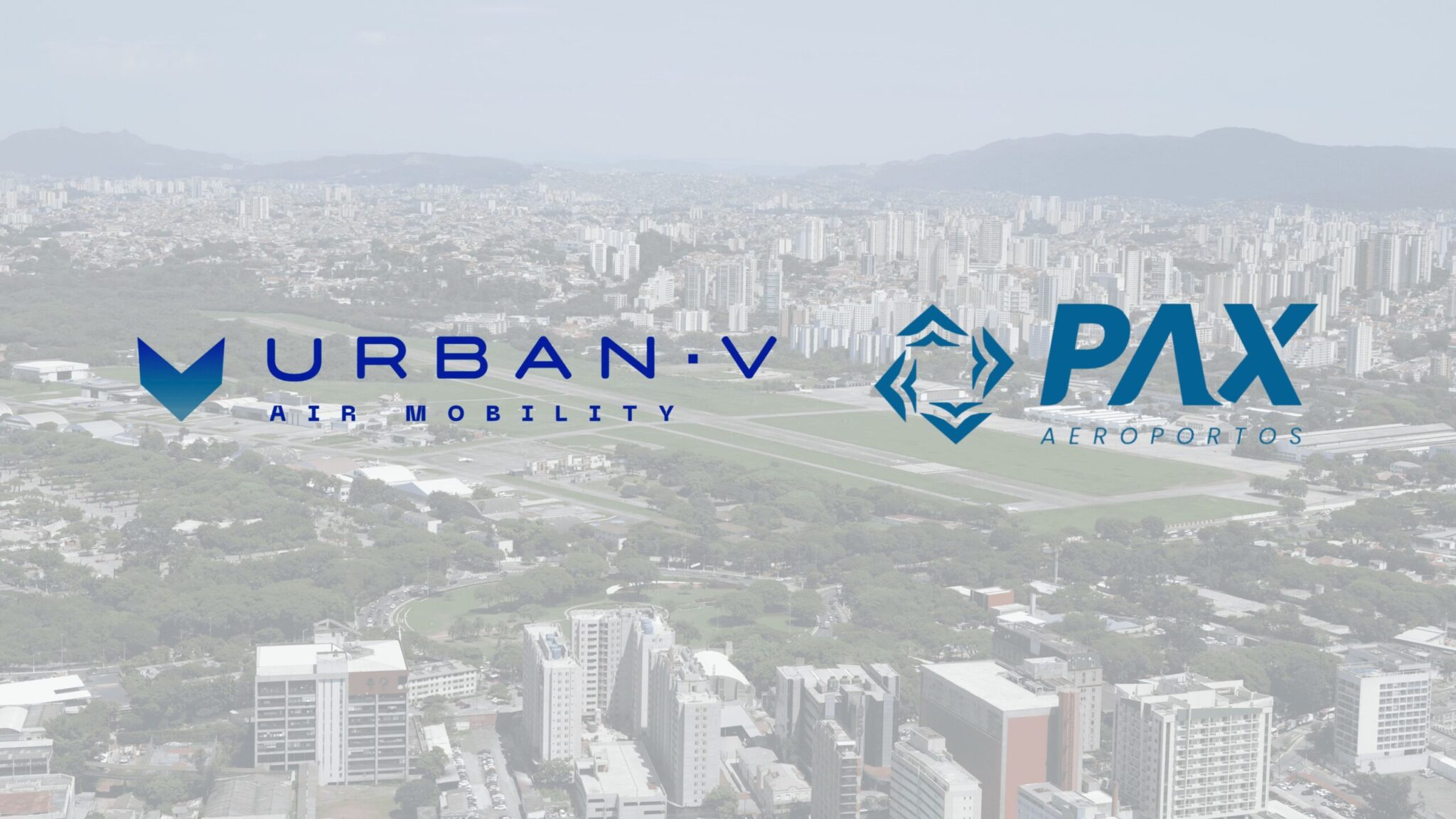UrbanV and Pax Aeroportos sign agreement to develop Brazil’s first ...